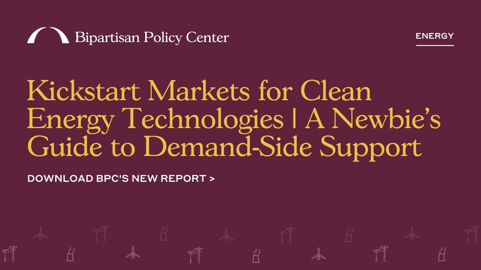 Kickstart Markets for Clean Energy Technologies | A Newbie’s Guide to ...