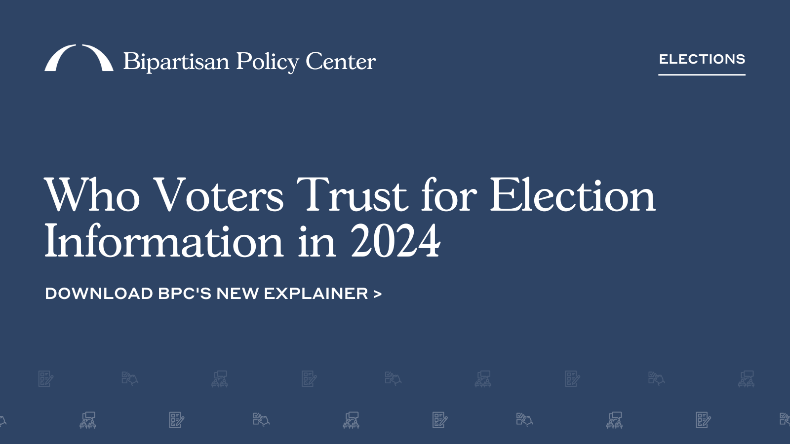 Who Voters Trust for Election Information in 2024 | Bipartisan Policy ...